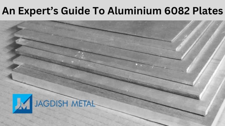 An Expert’s Guide To Aluminium 6082 Plates